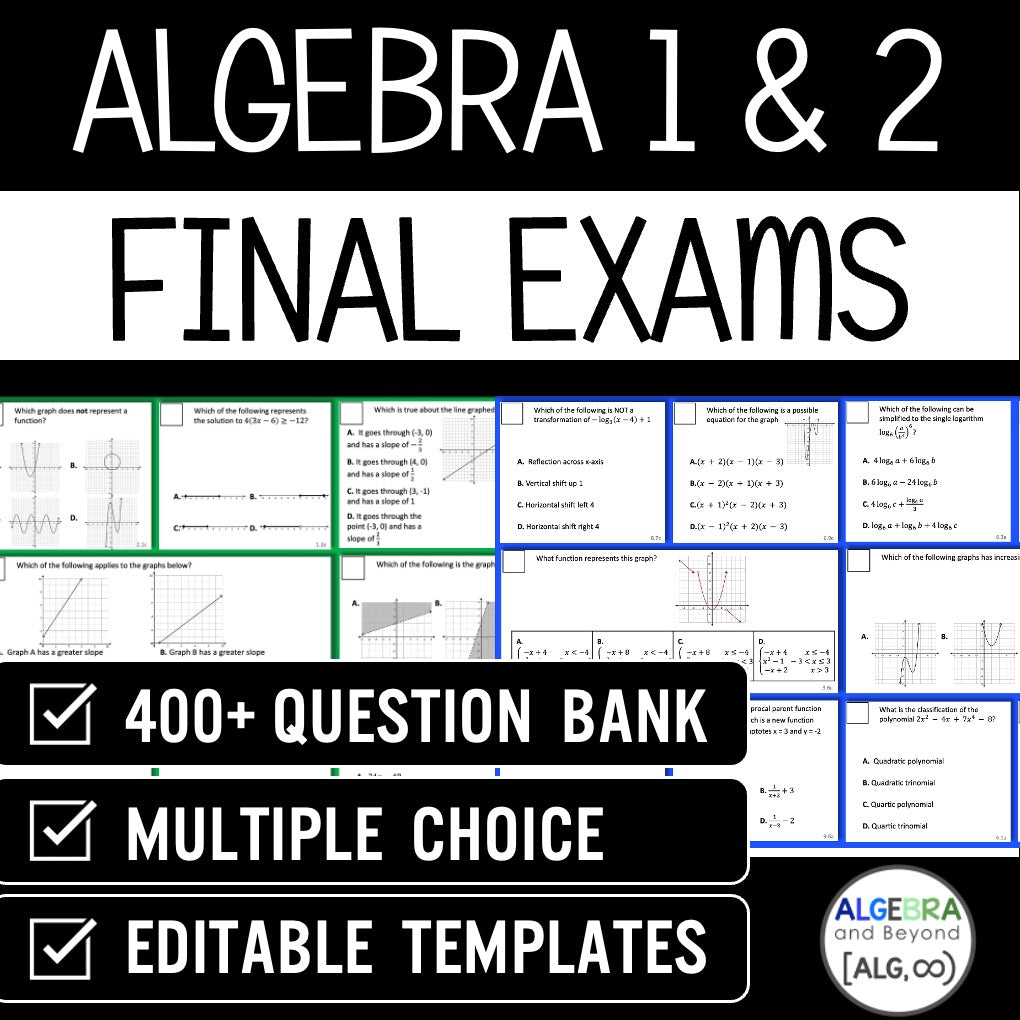 Algebra 1 & 2 Midterm & Final Exam, Semester Review, End of the Year A ...